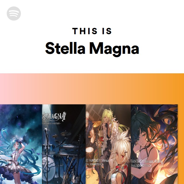 This Is Stella Magna | Spotify Playlist
