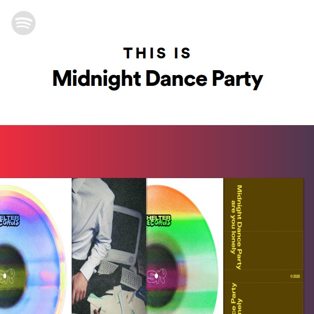 This Is Midnight Dance Party | Spotify Playlist