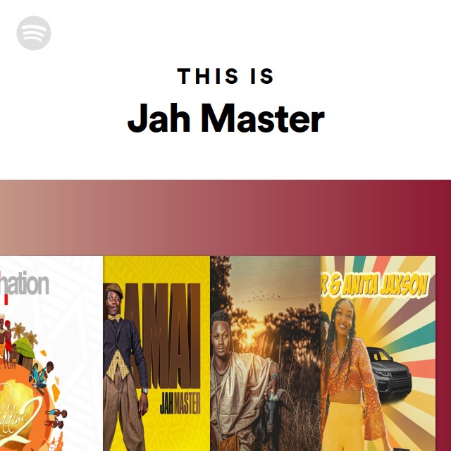 This Is Jah Master - playlist by Spotify | Spotify