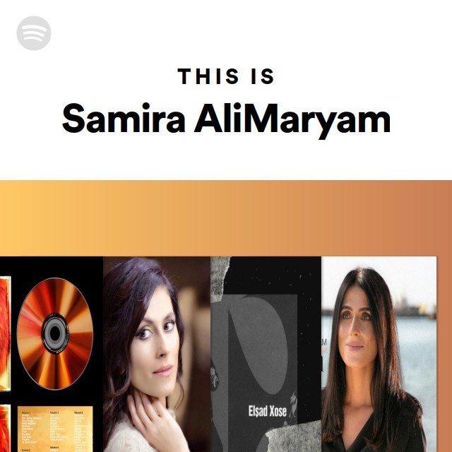 This Is Samira AliMaryam | Spotify Playlist