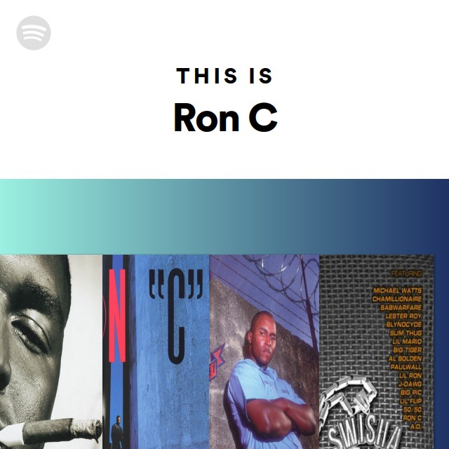 This Is Ron C - playlist by Spotify | Spotify