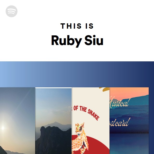 This Is Ruby Siu | Spotify Playlist