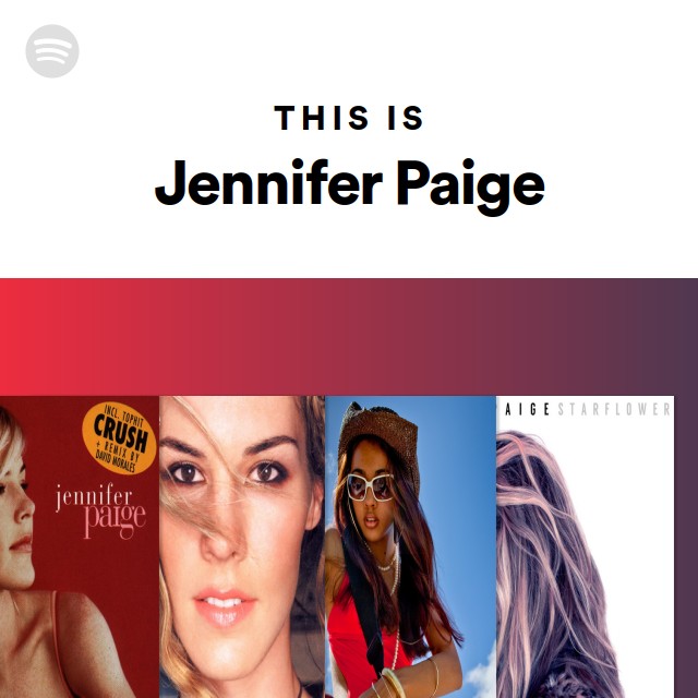 This Is Jennifer Paige - playlist by Spotify | Spotify