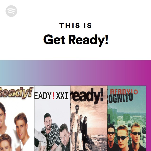 This Is Get Ready! - playlist by Spotify | Spotify
