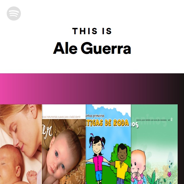 This Is Ale Guerra - playlist by Spotify | Spotify