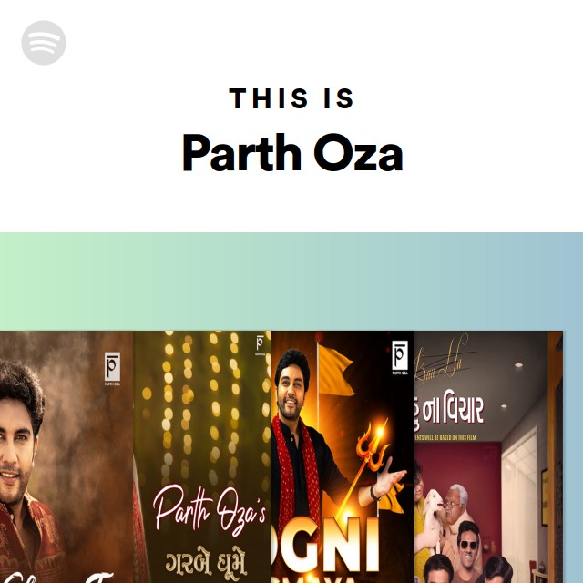 This Is Parth Oza | Spotify Playlist