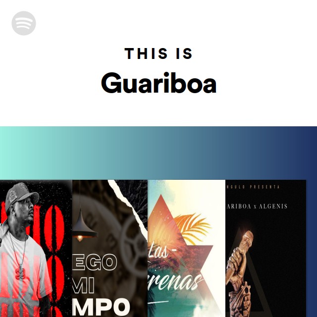 This Is Guariboa | Spotify Playlist