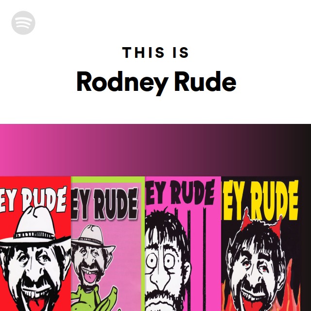 This Is Rodney Rude - playlist by Spotify | Spotify