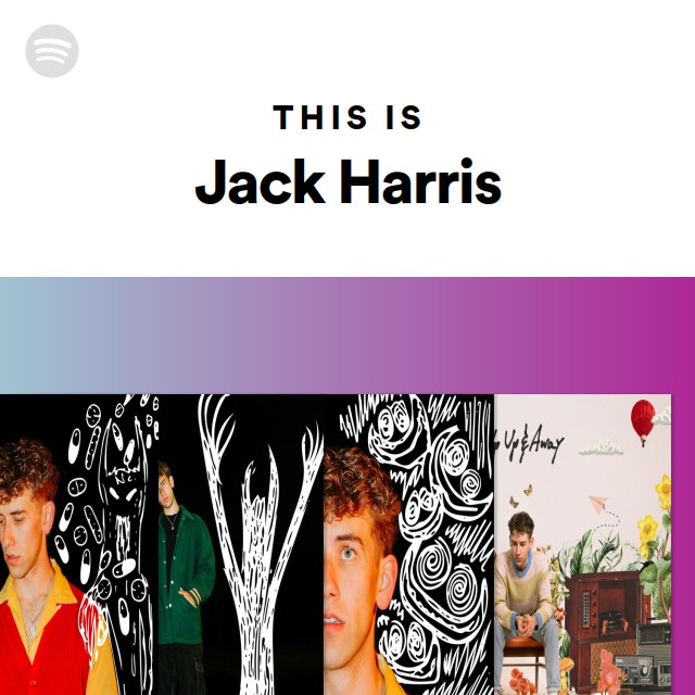 This Is Jack Harris - playlist by Spotify | Spotify