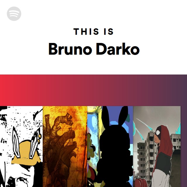 This Is Bruno Darko | Spotify Playlist