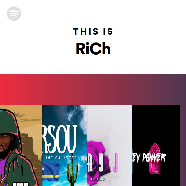 This Is RiCh - playlist by Spotify | Spotify