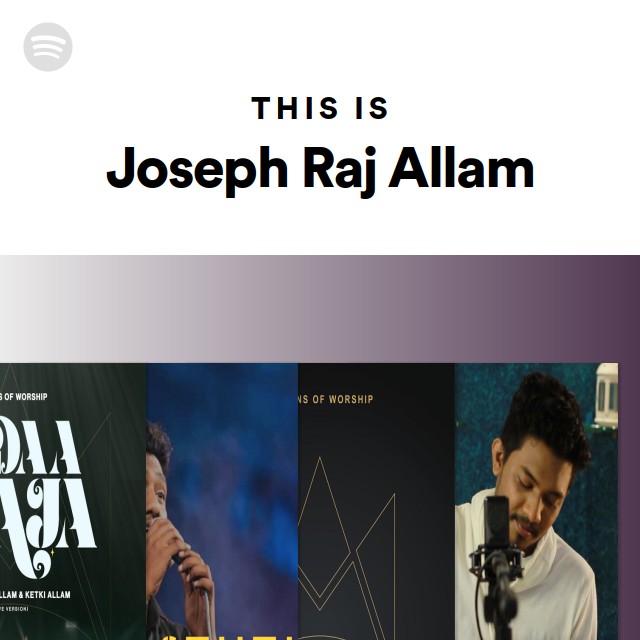 This Is Joseph Raj Allam - playlist by Spotify | Spotify