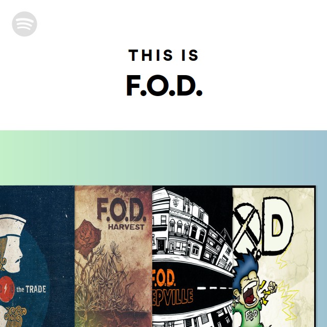 This Is F.O.D. - playlist by Spotify | Spotify