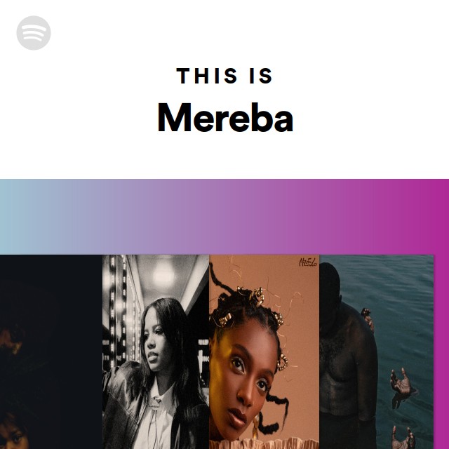 This Is Mereba - playlist by Spotify | Spotify