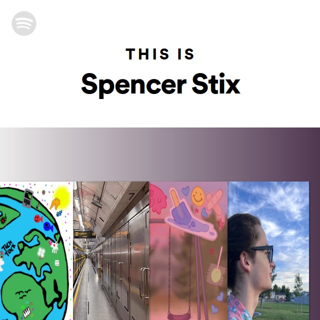 This Is Spencer Stix | Spotify Playlist