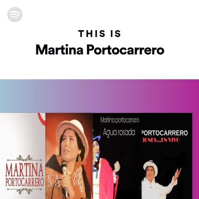 This Is Martina Portocarrero | Spotify Playlist