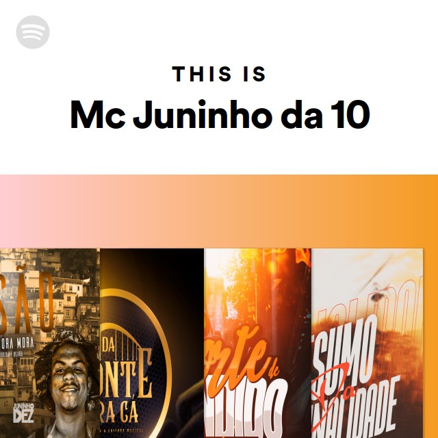 This Is Mc Juninho da 10 - playlist by Spotify | Spotify