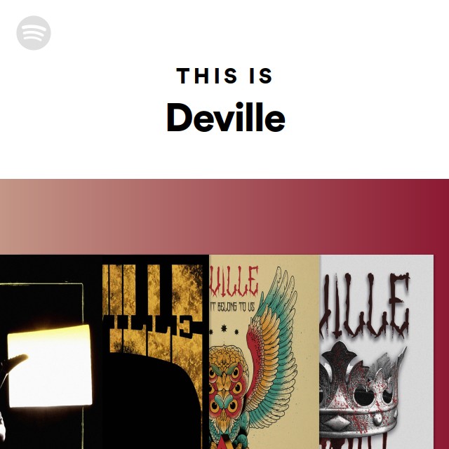 This Is Deville - playlist by Spotify | Spotify