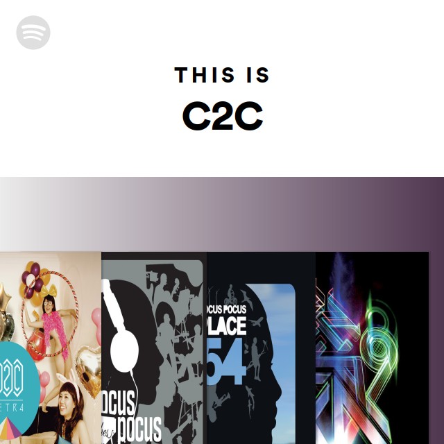 This Is C2C - playlist by Spotify | Spotify