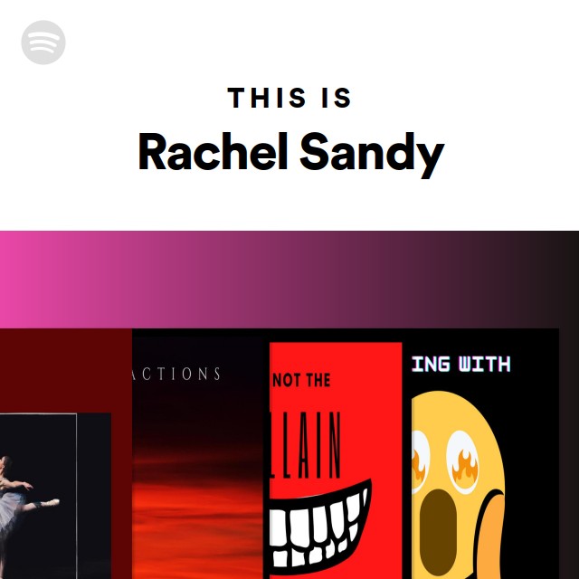 This Is Rachel Sandy - playlist by Spotify | Spotify