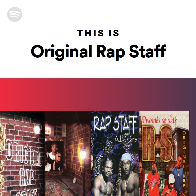 This Is Original Rap Staff - playlist by Spotify | Spotify
