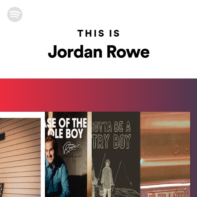 This Is Jordan Rowe - playlist by Spotify | Spotify
