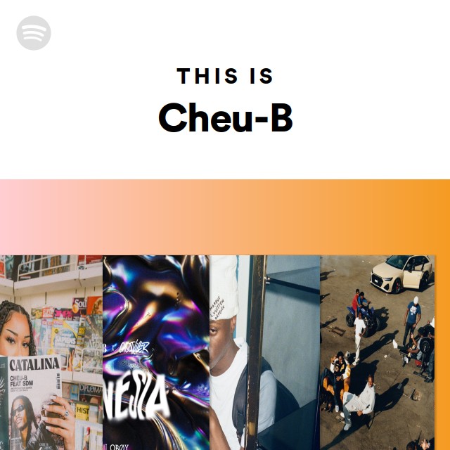 This Is Cheu-B - playlist by Spotify | Spotify