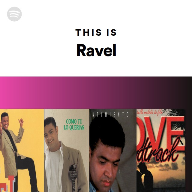 This Is Ravel - playlist by Spotify | Spotify