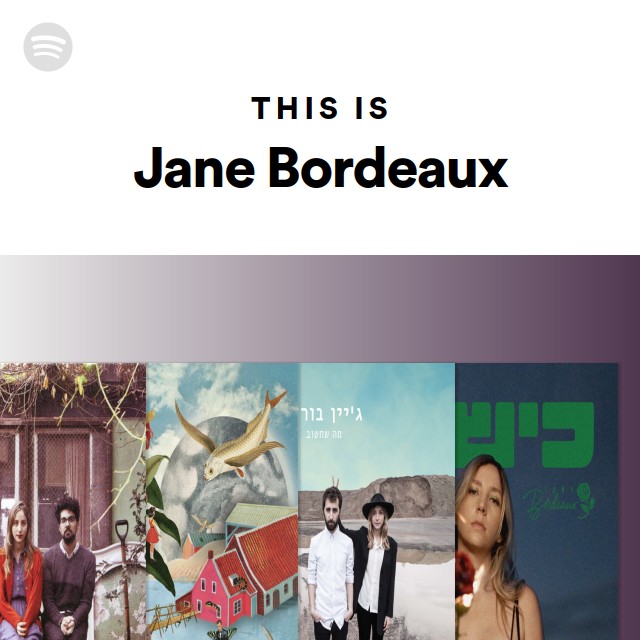 This Is Jane Bordeaux - playlist by Spotify | Spotify