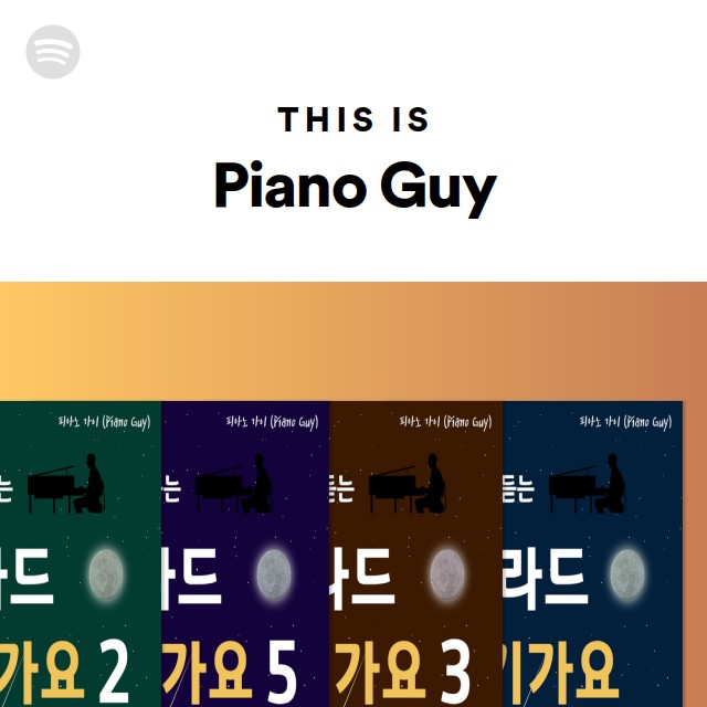 This Is Piano Guy - playlist by Spotify | Spotify