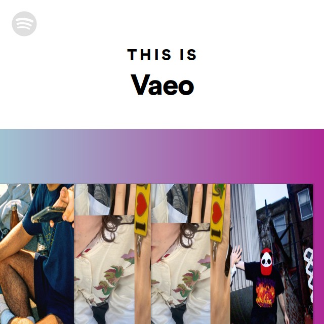 This Is Vaeo - playlist by Spotify | Spotify