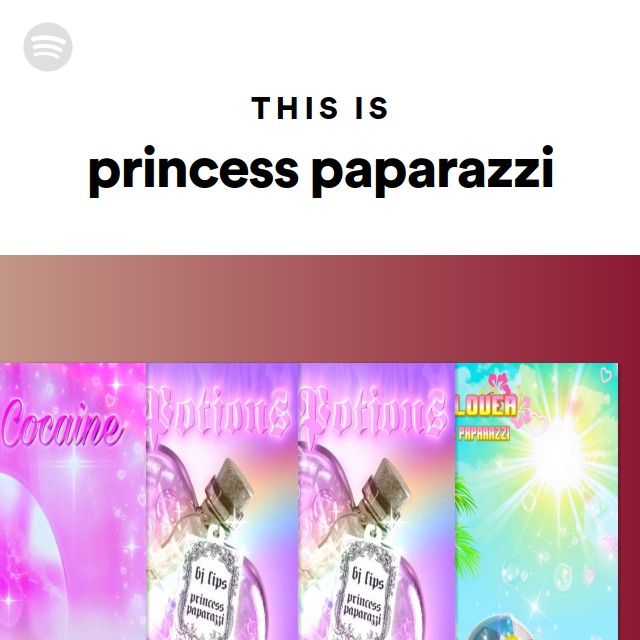 This Is princess paparazzi - playlist by Spotify | Spotify