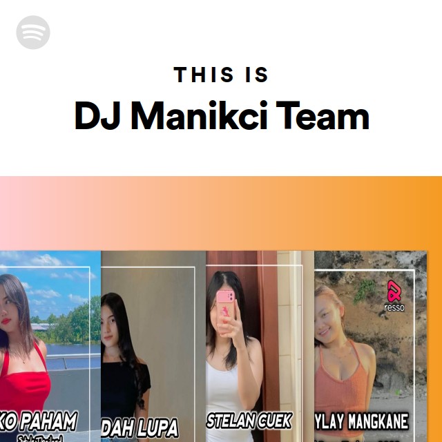 This Is DJ Manikci Team - playlist by Spotify | Spotify