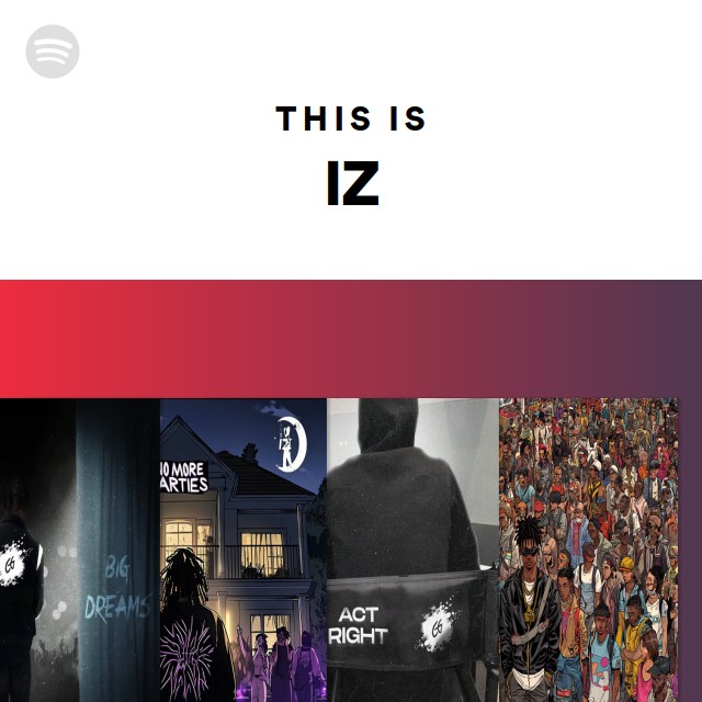 This Is IZ - playlist by Spotify | Spotify