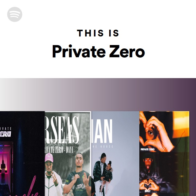 This Is Private Zero | Spotify Playlist