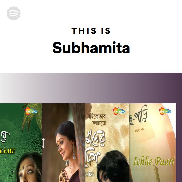 This Is Subhamita - playlist by Spotify | Spotify