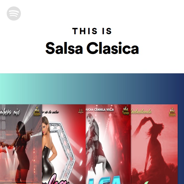 This Is Salsa Clasica - playlist by Spotify | Spotify