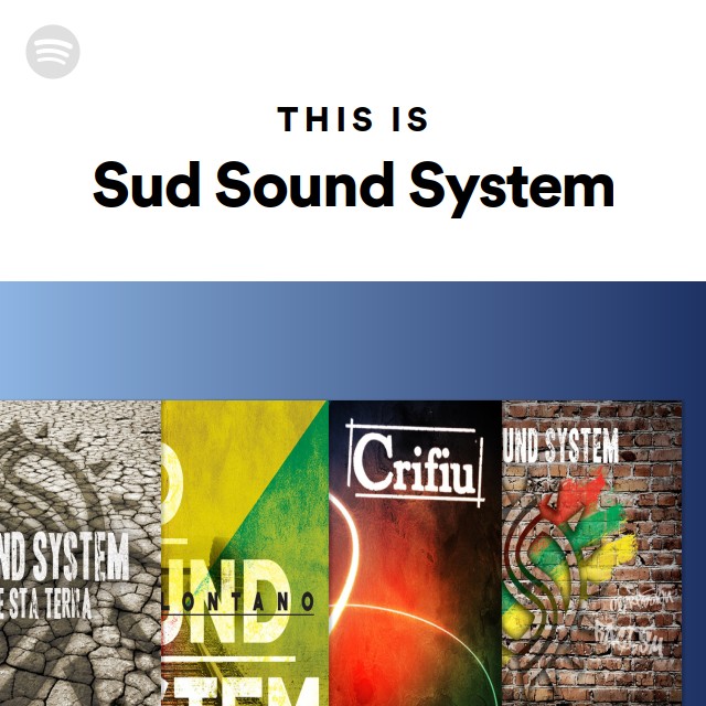 This Is Sud Sound System - playlist by Spotify | Spotify