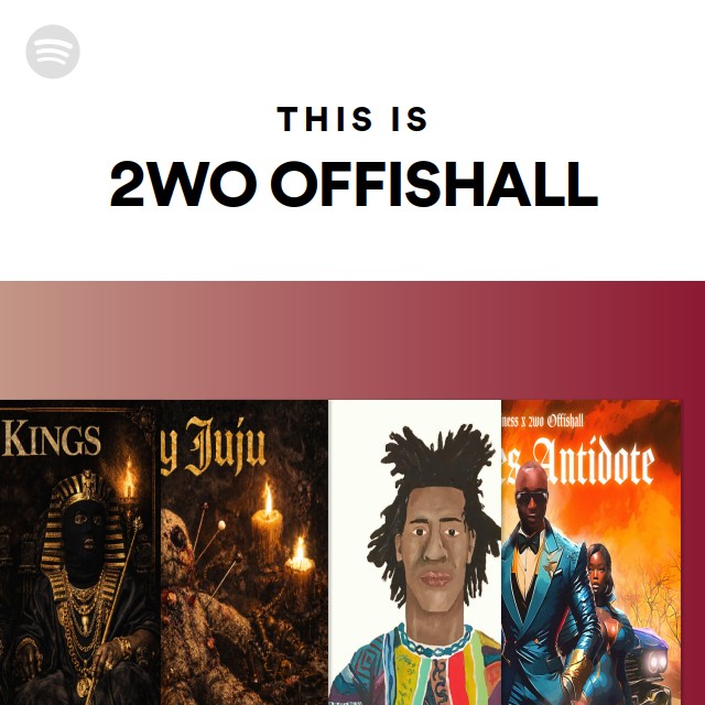 This Is 2WO OFFISHALL - playlist by Spotify | Spotify