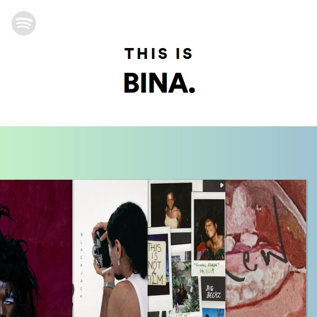 This Is BINA. - playlist by Spotify | Spotify