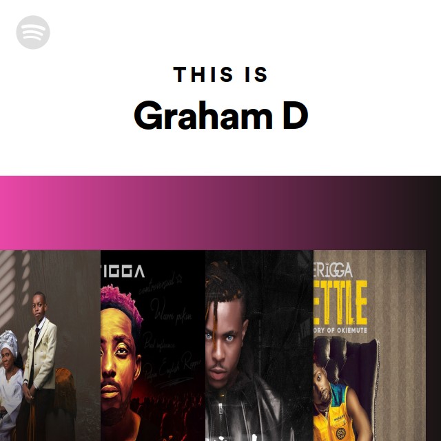 This Is Graham D - playlist by Spotify | Spotify
