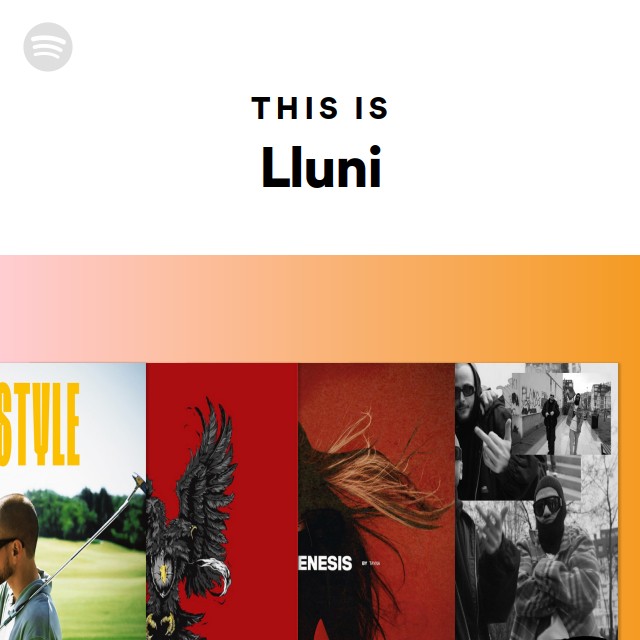 This Is Lluni - playlist by Spotify | Spotify