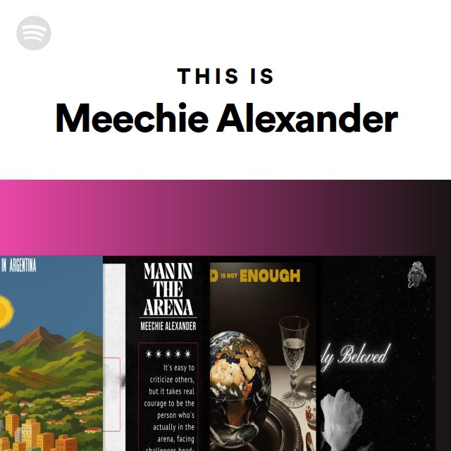 This Is Meechie Alexander - playlist by Spotify | Spotify