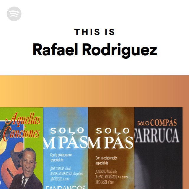 This Is Rafael Rodriguez - playlist by Spotify | Spotify