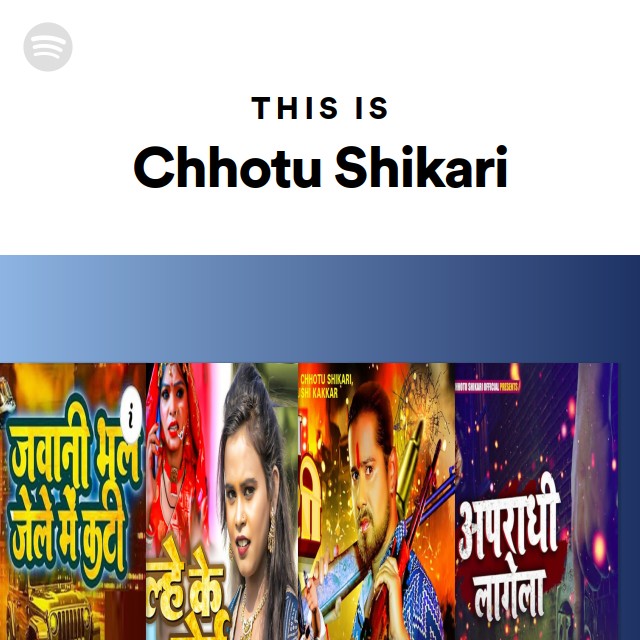 This Is Chhotu Shikari | Spotify Playlist