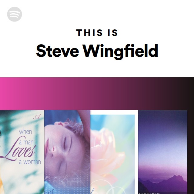 This Is Steve Wingfield - playlist by Spotify | Spotify