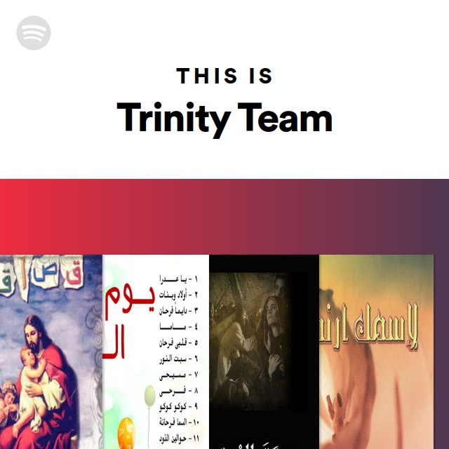 This Is Trinity Team | Spotify Playlist