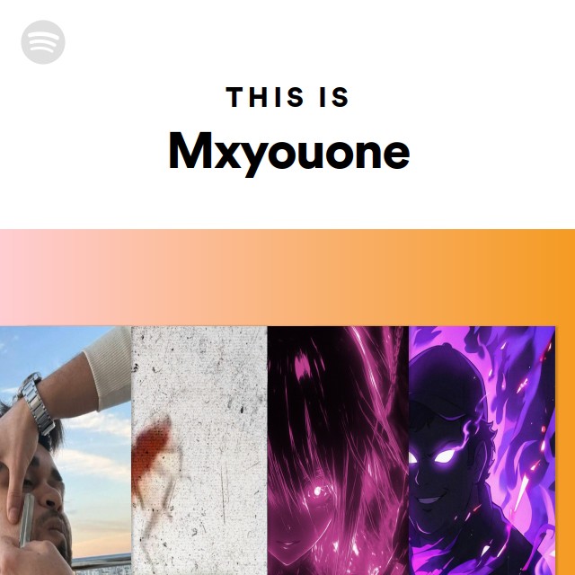 This Is Mxyouone - playlist by Spotify | Spotify