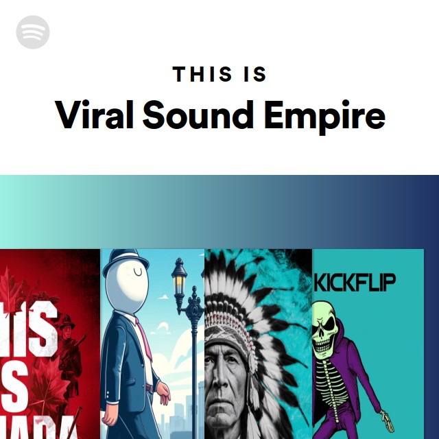 This Is Viral Sound Empire | Spotify Playlist