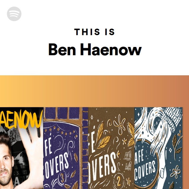 This Is Ben Haenow | Spotify Playlist